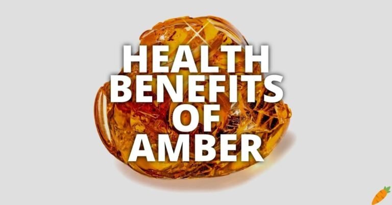 Potential Health Benefits of Amber