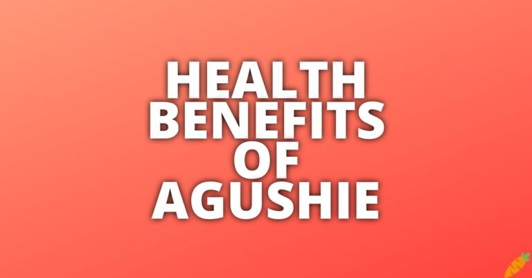10 Potential Health Benefits Of Agushie
