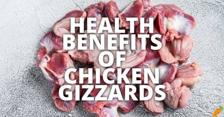 11 Potential Health Benefits Of Chicken Gizzards