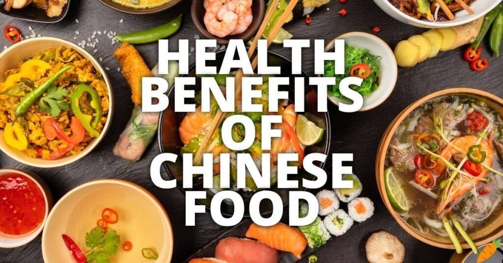 11 Potential Health Benefits Of Chinese Food