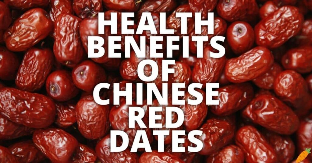 11 Potential Health Benefits Of Chinese Red Dates