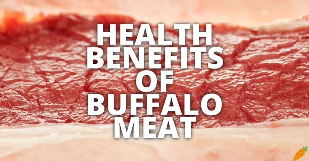 11 Potential Health Benefits Of Buffalo Meat