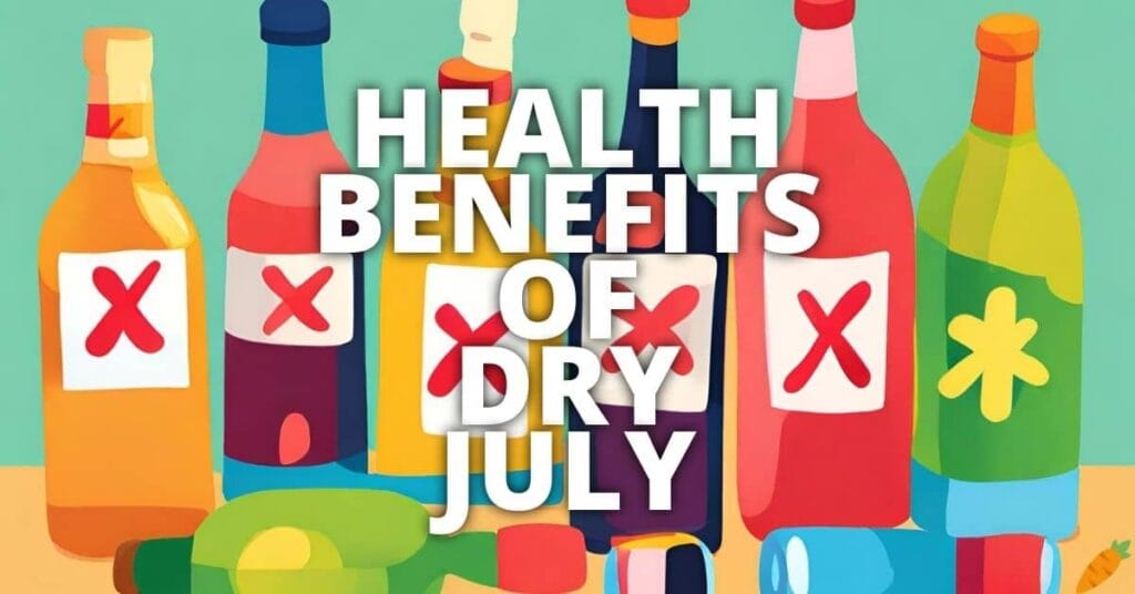 11 Potential Health Benefits Of Dry July