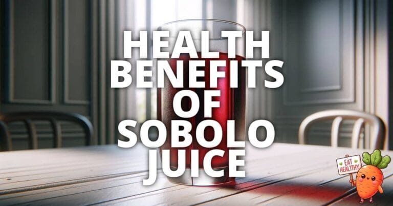15 Potential Health Benefits Of Sobolo Juice